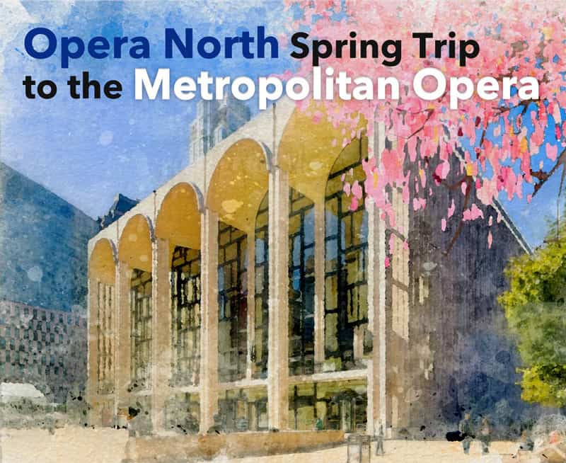 2025 Met Opera Trip - Opera North